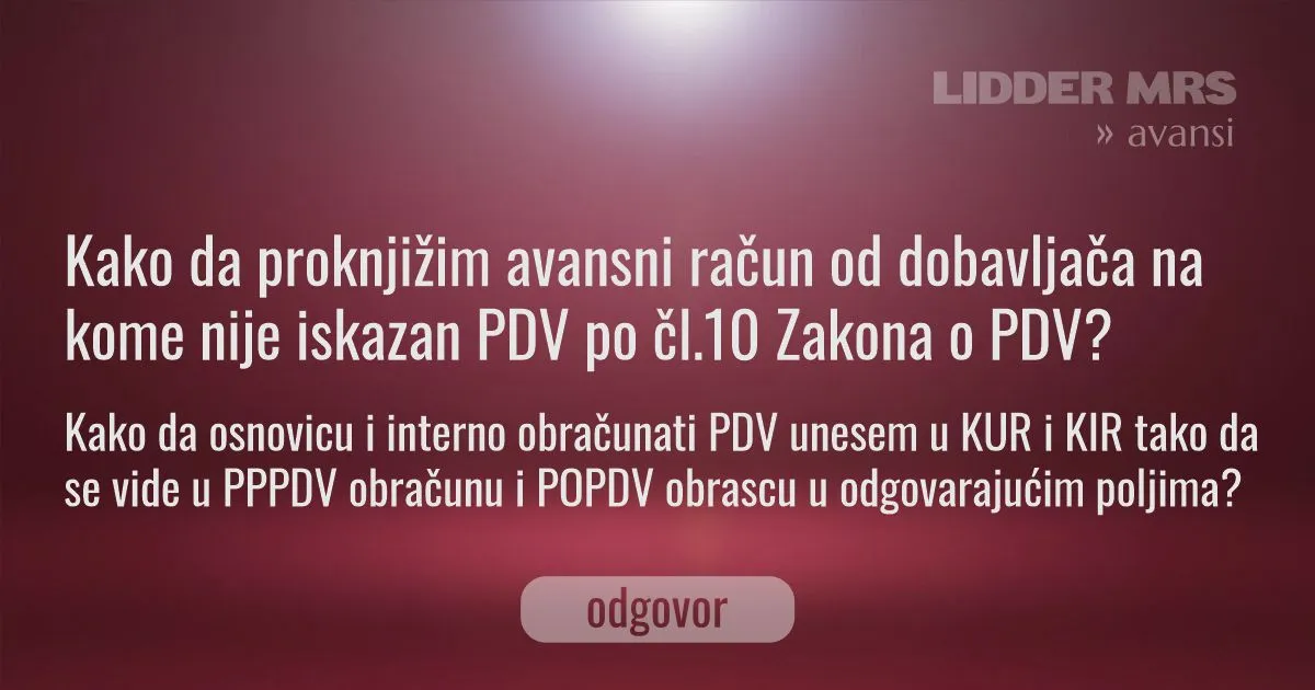 Kako da proknjižim avansni račun od dobavljača na kome nije iskazan PDV ...